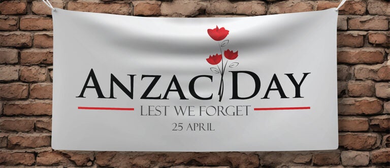 Commemorate ANZAC Day with Custom Banners & Signs